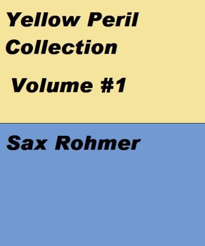 Sax Rohmer Collection Volume 1 by Sax Rohmer | Goodreads