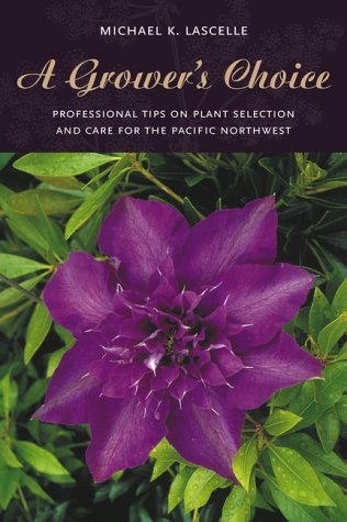A Grower's Choice: Professional Tips On Plant Selection & Care For The ...