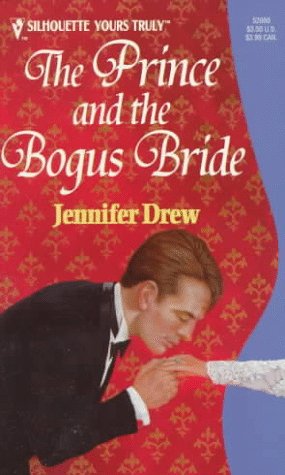 The Prince And The Bogus Bride by Jennifer Drew | Goodreads