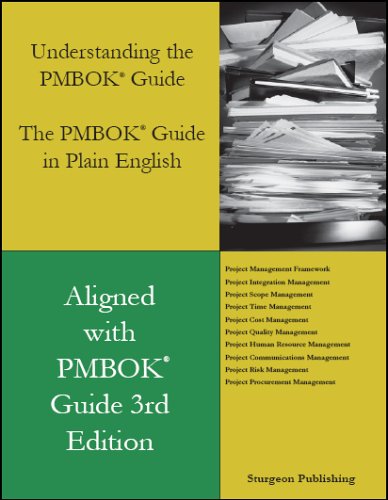 Understanding The Pmbok Guide The Pmbok Guide In Plain English by Brent ...