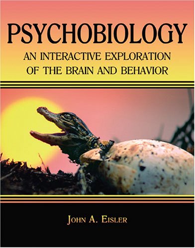 DP:PSYCHOBIOLOGY: PERSPECTIVES IN THE BRAIN AND BEHAVIOR by John A ...