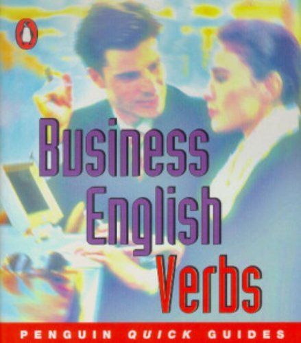 Business English: Verbs (Penguin Quick Guide) by David Evans | Goodreads