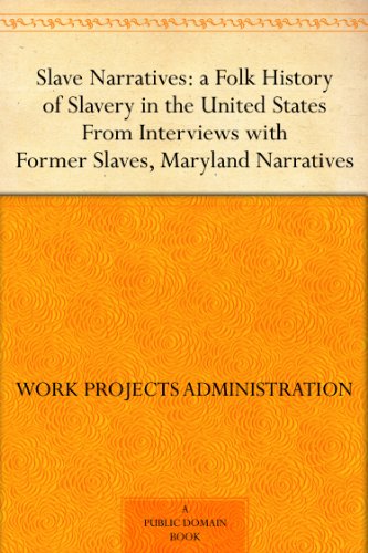 Slave Narratives: a Folk History of Slavery in the United States From ...