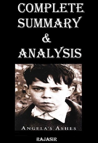 Angela's Ashes Complete Summary & Analysis by Raja Sharma | Goodreads