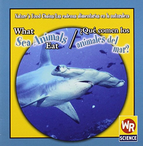 What Sea Animals Eat/ Que Comen Los Animales Del Mar?: Que Comen Los ...