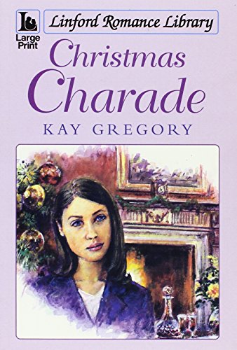 Christmas Charade by Kay Gregory | Goodreads