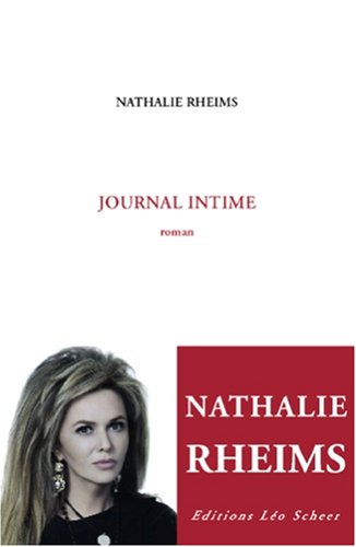 Journal intime, roman by Nathalie Rheims | Goodreads