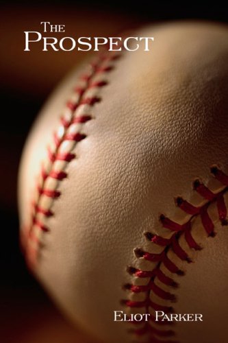 The Prospect by Eliot Parker | Goodreads