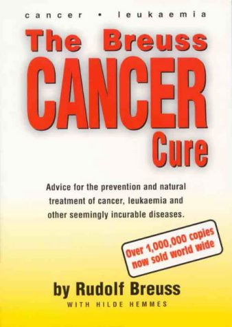 The Breuss Cancer Cure by Rudolf Breuss | Goodreads