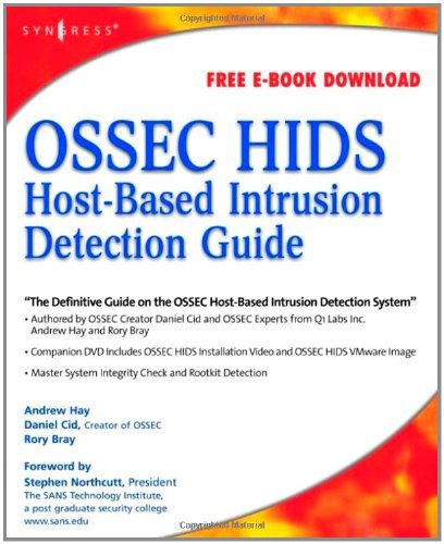 OSSEC Host-Based Intrusion Detection Guide by Andrew Hay | Goodreads