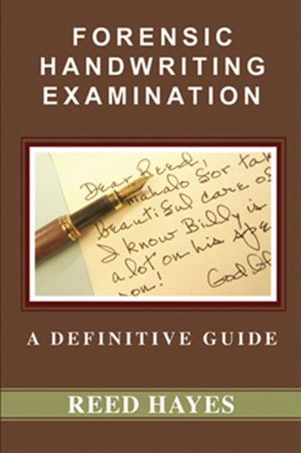 Forensic Handwriting Examination by Reed C. Hayes | Goodreads