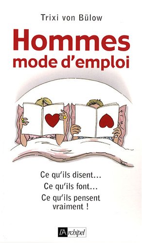 Hommes : mode d'emploi (Guide) by Trixi von Bülow | Goodreads
