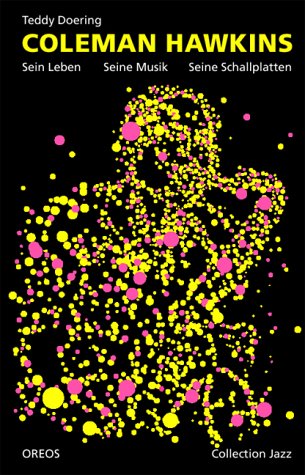 Coleman Hawkins by Albert McCarthy | Goodreads