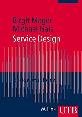 Service Design by Birgit Mager | Goodreads