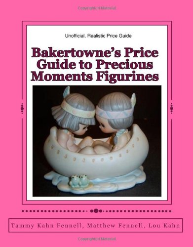 Bakertowne s Price Guide To Precious Moments Figurines By Matthew bakertowne-s-price-guide-to-precious-moments-figurines-by-matthew