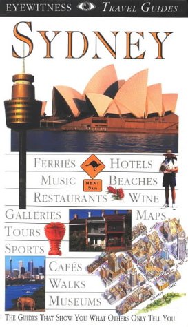Sydney (DK Eyewitness Travel Guide) by edwards-claire | Goodreads