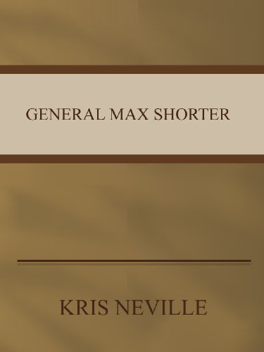 General Max Shorter by Kris Neville | Goodreads