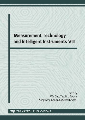 Measurement Technology and Intelligent Instruments VIII by Wei Gao ...