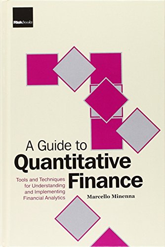 A Guide to Quantitative Finance: Tools and Techniques for Understanding ...