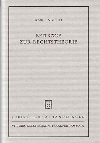 Beiträge zur Rechtstheorie by Karl Engisch | Goodreads