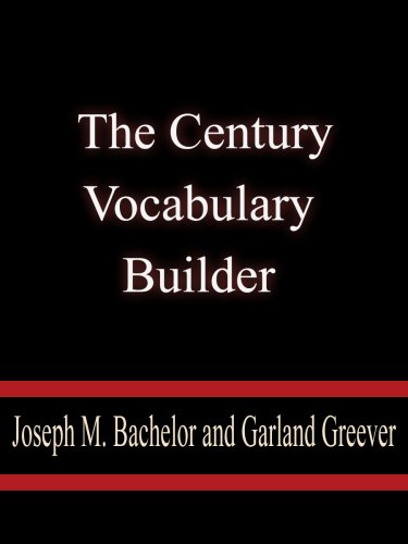 The Century Vocabulary Builder by Joseph M. Bachelor and Garland ...