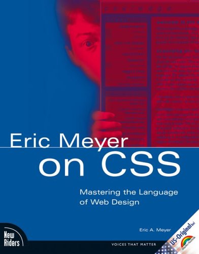 Eric Meyer on CSS by Eric A. Meyer | Goodreads