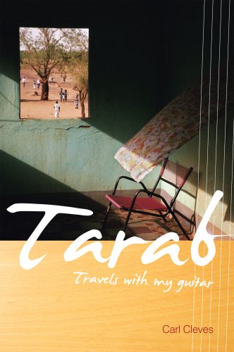 Tarab: travels with my guitar by Carl Cleves | Goodreads