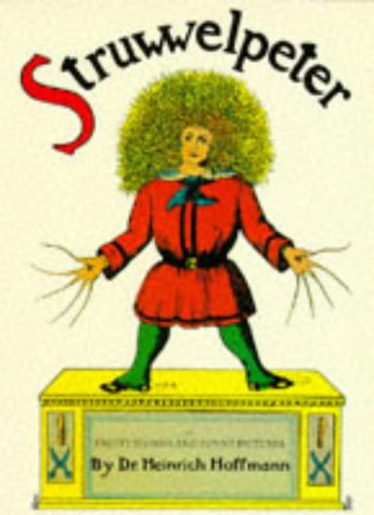 Struwwelpeter by Heinrich Hoffmann | Goodreads
