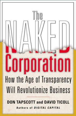 The Naked Corporation by David Tapscott Don; Ticoll | Goodreads