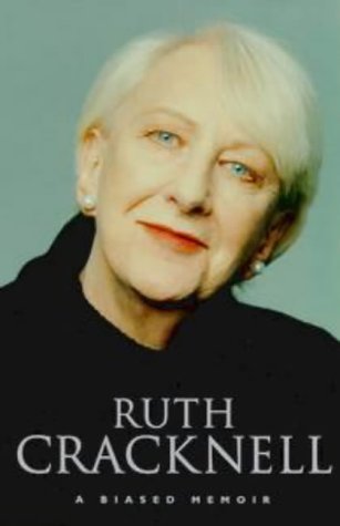 Ruth Cracknell: a Biased Memoir by Cracknell Ruth | Goodreads