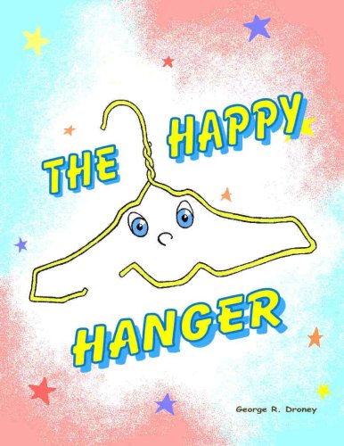 The Happy Hanger (Blossom Stories) by George R. Droney | Goodreads