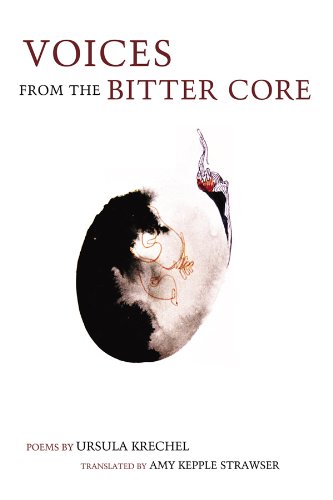 Voices from the Bitter Core by Ursula Krechel | Goodreads