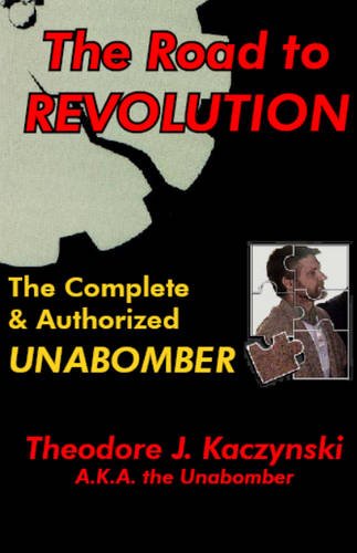 The Road to Revolution by Theodore John Kaczynski | Goodreads
