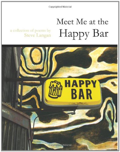 Meet Me at the Happy Bar by Steve Langan | Goodreads