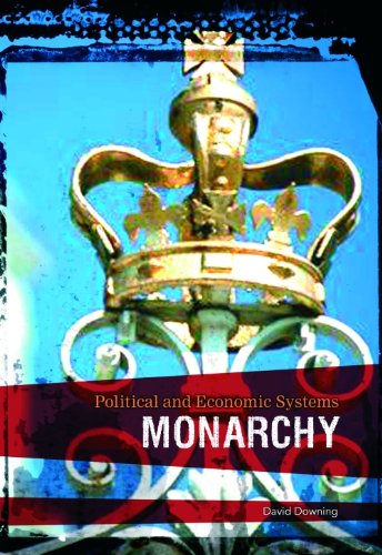 Monarchy (Political & Economic Systems) by Richard L. Tames | Goodreads