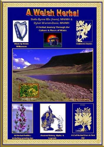 A Welsh Herbal: A Herbal Journey Through the Culture and Places of ...