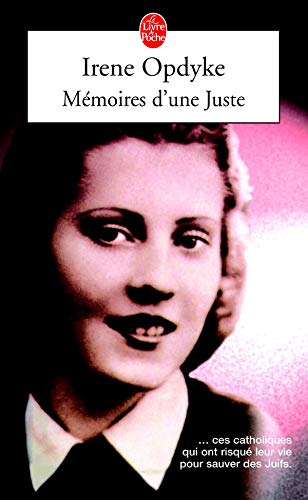 Memoires D Une Juste (Ldp Litterature) by Irena Gut Opdyke | Goodreads