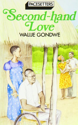 Second-hand Love (Pacesetters) by Walije Gondwe | Goodreads