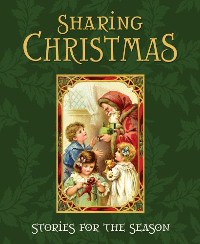 Sharing Christmas: Stories for the Season by Deseret Book | Goodreads