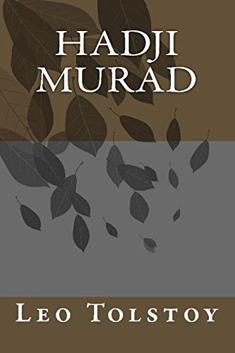 Hadji Murad by Leo Tolstoy | Goodreads