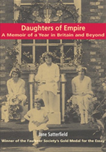 Daughters of Empire: A Memoir of a Year in Britain and Beyond by Jane ...