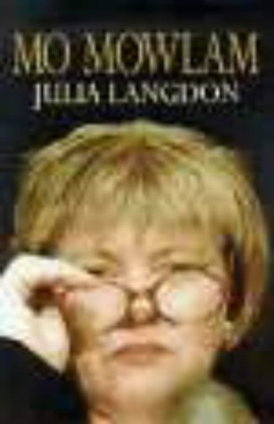 Mo Mowlam by Julia Langdon | Goodreads