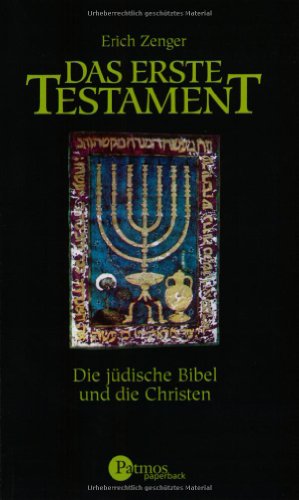 Das Erste Testament. by Erich Zenger | Goodreads