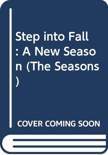 Step into Fall: A New Season (The Seasons) by Jane Belk Moncure | Goodreads