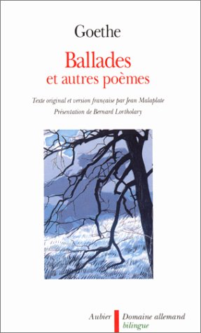 Ballades: et autres poèmes by Johann Wolfgang von Goethe | Goodreads