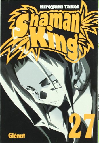 Shaman King 27 (Spanish Edition) by Hiroyuki Takei | Goodreads