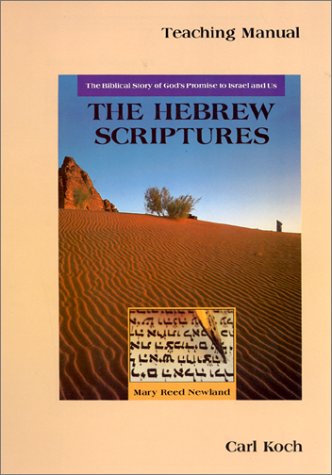 Hebrew Scriptures (High School Textbooks) by Mary R. Newland | Goodreads