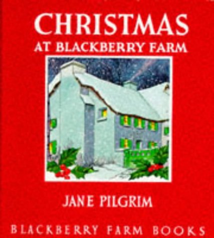 Christmas at Blackberry Farm by Jane Pilgrim | Goodreads