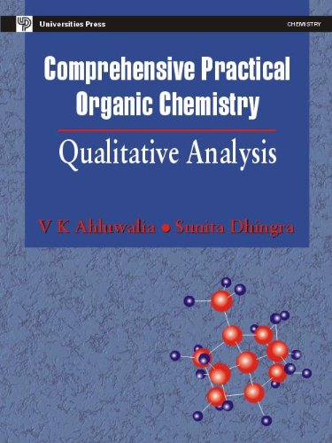 Comprehensive Practical Organic Chemistry: Qualitative Analysis by V.K ...