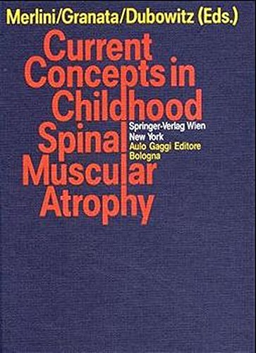Current Concepts in Childhood Spinal Muscular Atrophy by Claudia ...